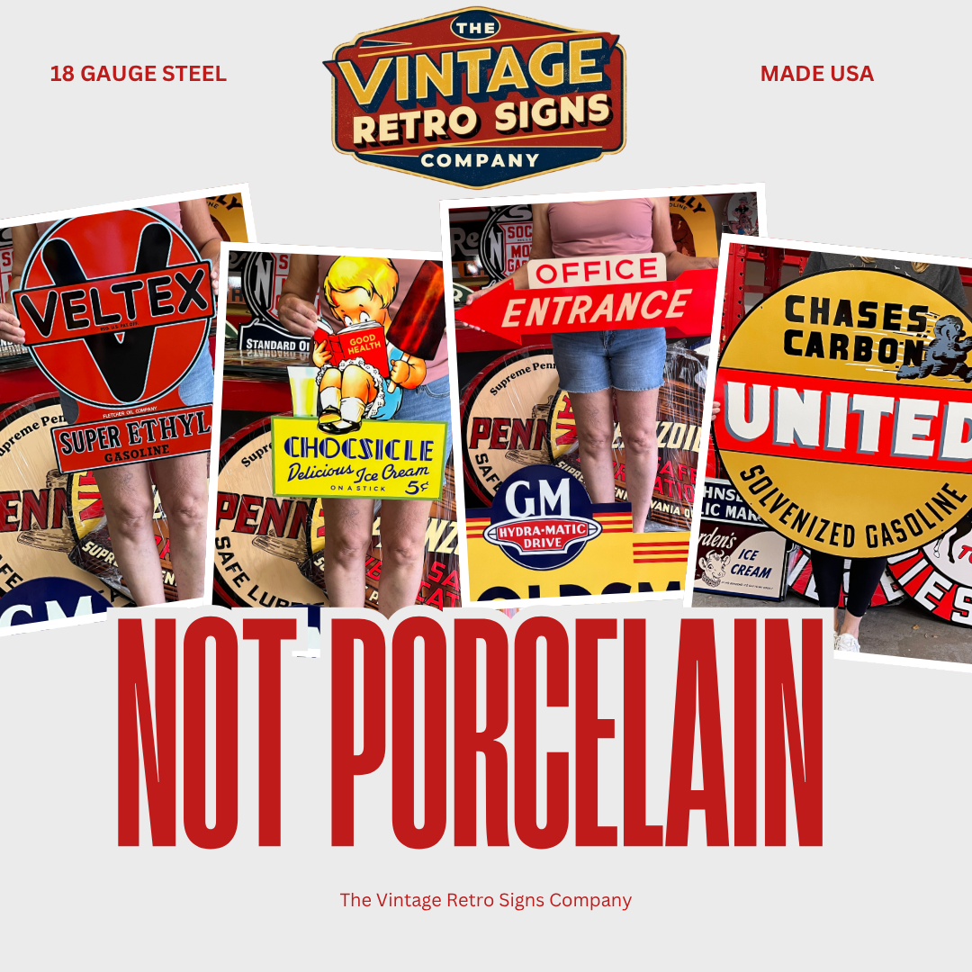 NOT Porcelain Signs – The Vintage Retro Signs Company