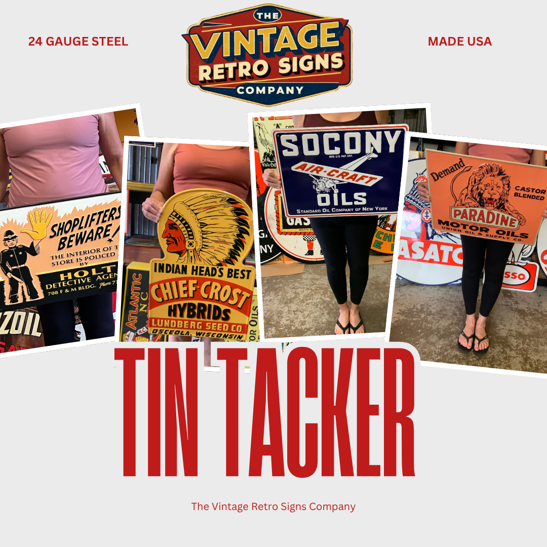 Tin Tacker Style Signs – The Vintage Retro Signs Company
